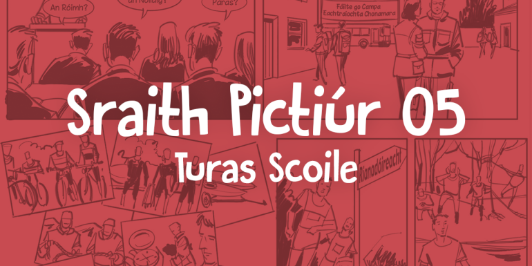 SRAITH PICTIÚR: Turas Scoile – Tuairisc.ie