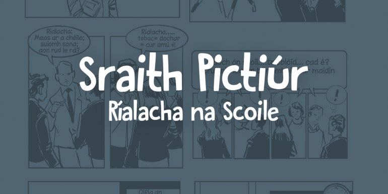 SRAITH PICTIÚR: Rialacha na Scoile – Tuairisc.ie
