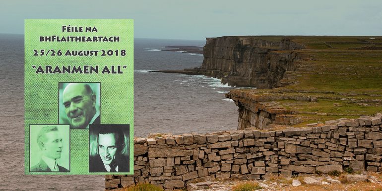 An clár ar fáil d’Fhéile na bhFlaitheartach 2018 ar Inis Mór – Tuairisc.ie