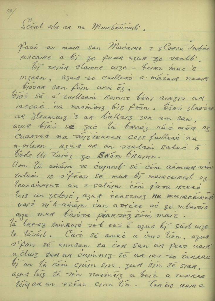 Ó DHÚCHAS: Bhí a fhios aige den tráth so, gurbh í an murúch a bhí aige ...
